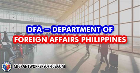 Dfa Department Of Foreign Affairs Office In The Philippines Migrant Workers Office