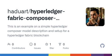 Github Haduarthyperledger Fabric Composer Example This Is An Example On A Simple Hyperledger