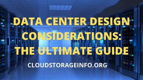 Data Center Design Considerations The Ultimate Guide