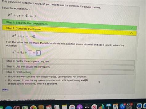 Solved This Polynomial Is Not Factorable So You Need To Use