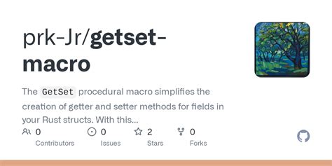 Github Prk Jrgetset Macro The `getset` Procedural Macro Simplifies The Creation Of Getter
