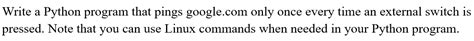 Solved Write A Python Program That Pings Only
