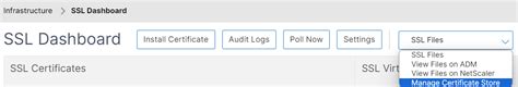 Use The Netscaler Console Certificate Store To Manage Ssl Certificates