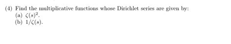 Solved 4 ﻿find The Multiplicative Functions Whose