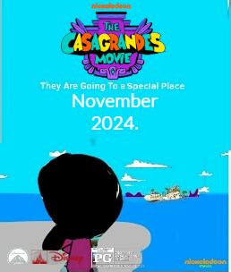 The Casagrandes Movie 2024 Teaser Poster My Au By Jonanh7811 On Deviantart