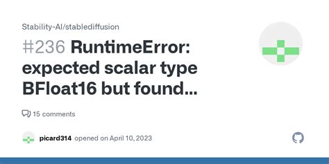 Runtimeerror Expected Scalar Type Bfloat16 But Found Float · Issue