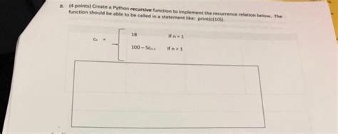 Solved 4 Points Create A Python Recursive Function To