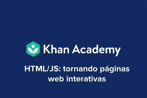 Htmljs Tornando Páginas Web Interativas Cursos Gratuitos