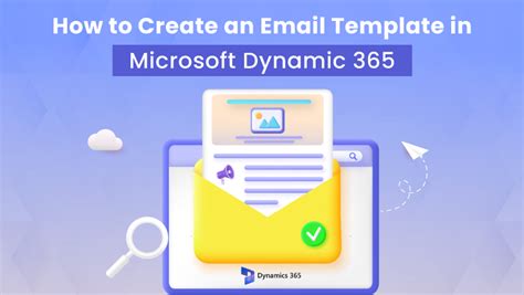 How To Create An Email Template In Microsoft Dynamics 365