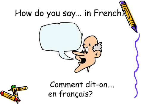 Ppt Dites Le En Français Powerpoint Presentation Free Download Id4027938