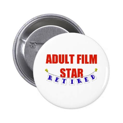 Retired Adult Film Star Pin Zazzle