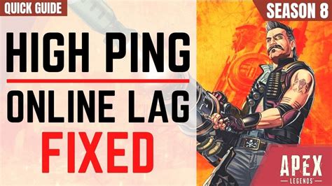 Apex Legends High Ping Fix Online Lag Fix Apex Legends Season 8 Servers Down Get Low Ping