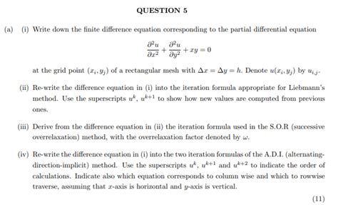 Solved Question 5 A I Write Down The Finite Difference