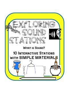 10 Sound And Waves Experiment Stations With Simple Materials Science Units Stem Science