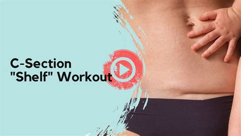 C Section Shelf Workout