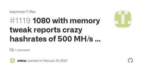 1080 With Memory Tweak Reports Crazy Hashrates Of 500 Mhs 25ghs And More · Issue 1119