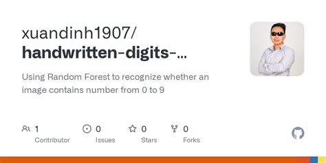 Github Xuandinh Handwritten Digits Recognition Using Random Forest To Recognize Whether