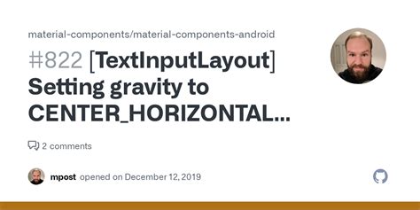 Textinputlayout Setting Gravity To Centerhorizontal Shows Outline Box Cutout At Wrong
