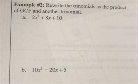 Solved Example 2 Rewrite The Trinomials As The Product Of Gcf And