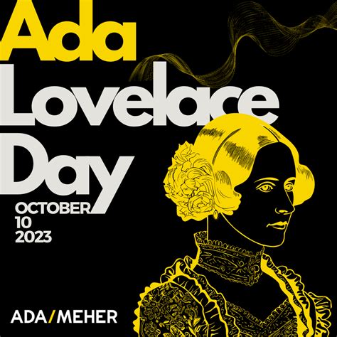 Ada Lovelace Our Muse Heres To You Ada Meher