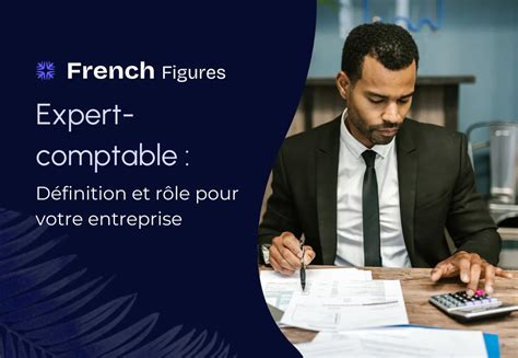 Expert Comptable Définition Et Rôle Pour Votre Entreprise