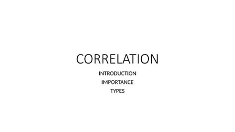Correlationintroductionimportancetypespptx
