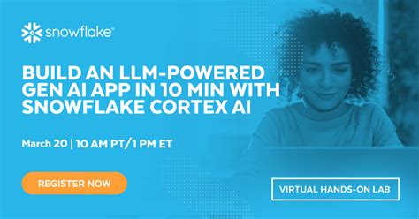 Virtual Hands On Lab Build An LLM Powered Gen AI App In Min With Snowflake Cortex AI Snowflake