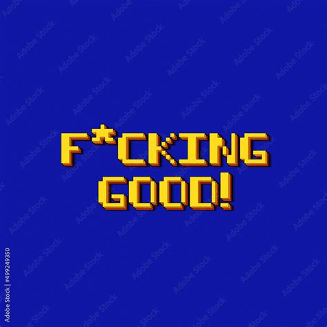 A Text Message Retro 8 Bit Video Games Style Fucking Good Blue Characters On A Blue