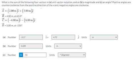 Solved What Is The Sum Of The Following Four Vectors In A