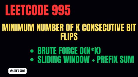 995 Minimum Number Of K Consecutive Bit Flips Brute Force Prefix