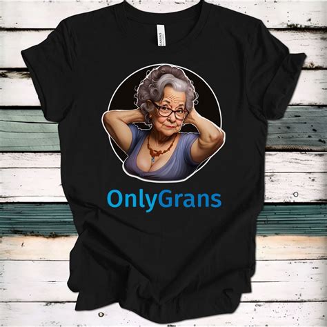 Onlygrans Onlyfans T Shirt Etsy Canada