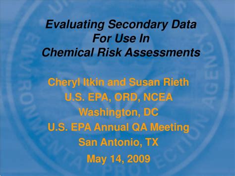 Ppt Evaluating Secondary Data For Use In Chemical Risk Assessments Powerpoint Presentation