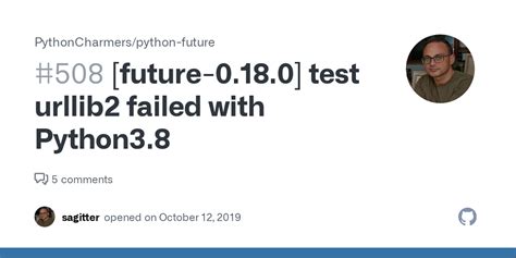Future Test Urllib Failed With Python Issue Pythoncharmers Python Future