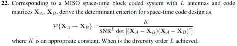 Solved 2 Corresponding To A Miso Space Time Block Coded