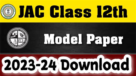 jac class 12th model paper 2023 24 download jac 2024 question paper