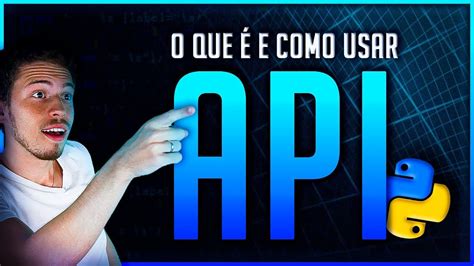 API no Python O que é e Como Criar Sua Própria API