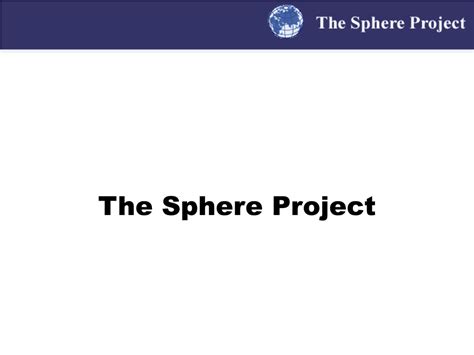 Ppt The Sphere Project Powerpoint Presentation Free Download Id