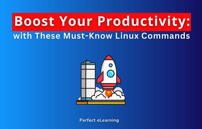 Boost Your Productivity With These Must Know Linux Commands
