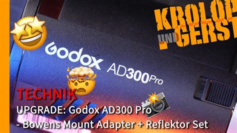 Upgrade Godox Ad300 Pro Bowens Mount Adapter Reflektor Set 📷 Upgrade Godox Ad300 Pro Bowens Mount Adapter Reflektor Set 📷