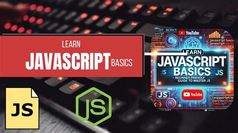 Learn Javascript Basics Beginner Friendly Guide To Master Js 🚀 Youtube