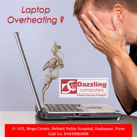 Laptop Overheat Issue Laptop Service Center In Hadapsar Dazzling Computers