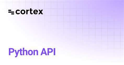 Python Api Cortex