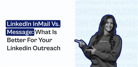 Linkedin Inmail Vs Message What Is Better For Your Linkedin Outreach Expandi