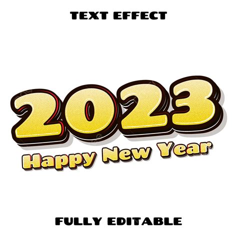 Happy New Year Text Effect 2023 Happy New Year New Year Text 2023 New Year Png And Vector