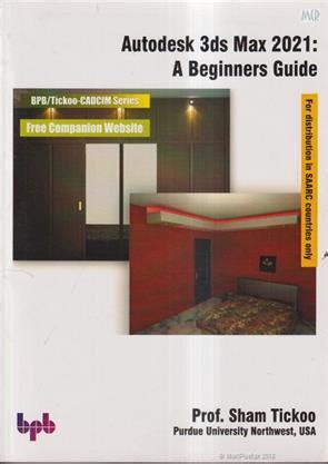 Autodesk Ds Max A Beginners Guide AUTOCAD BPB Publications