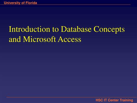 Ppt Introduction To Database Concepts And Microsoft Access Powerpoint Presentation Id 4648997