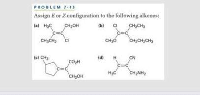 Solved Assign E Or Z Configuration To The Following Alkenes Chegg Com