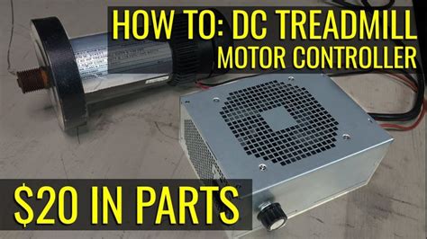 How To Build A Dc Treadmill Motor Speed Controller For 20