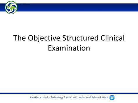 Ppt The Objective Structured Clinical Examination Powerpoint