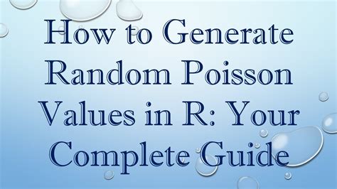 How To Generate Random Poisson Values In R Your Complete Guide Youtube